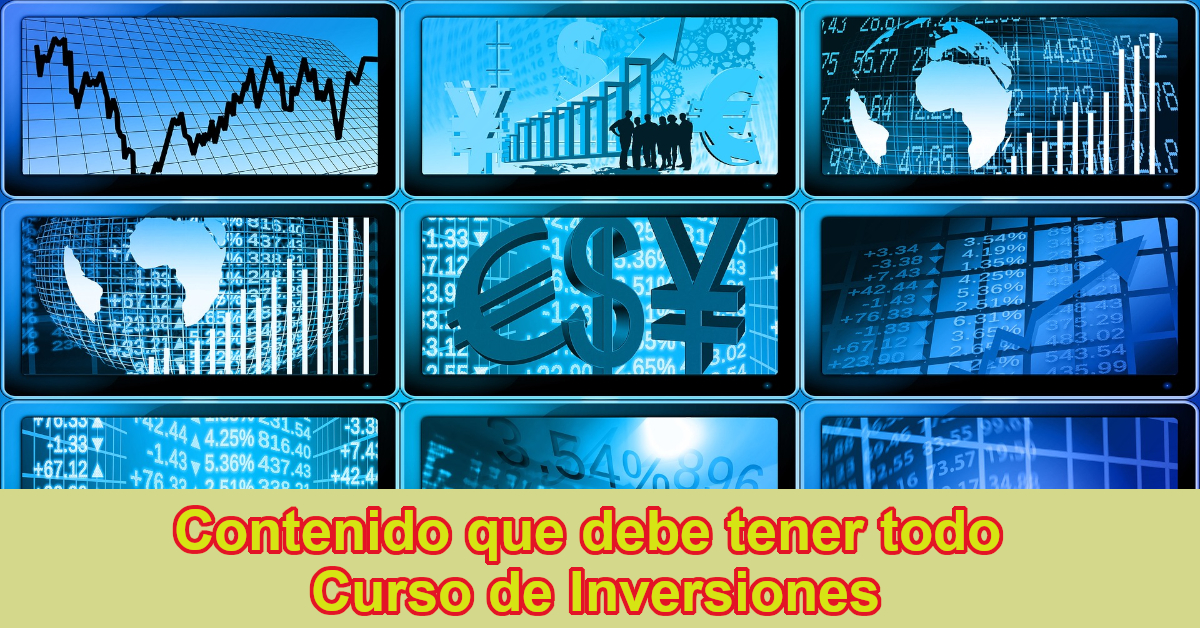 Contenido que debe tener todo curso de inversiones | SubmarinoBursatil.com
