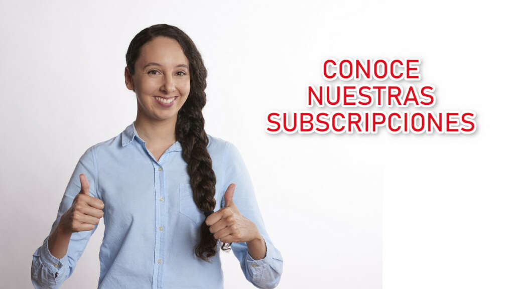 conoce-nuestras-subscripciones